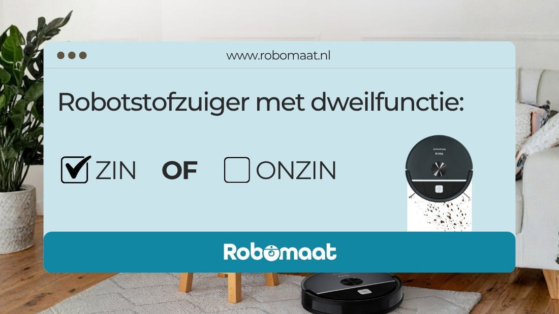 Robotstofzuiger met dweil: zin of onzin? - Robomaat